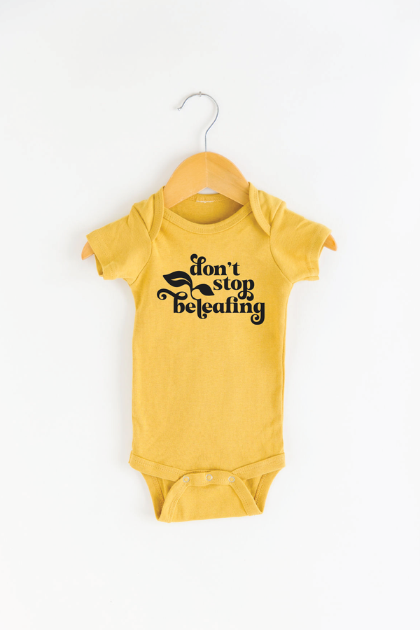 Don't Stop Beleafing Onesie - Nature Supply Co